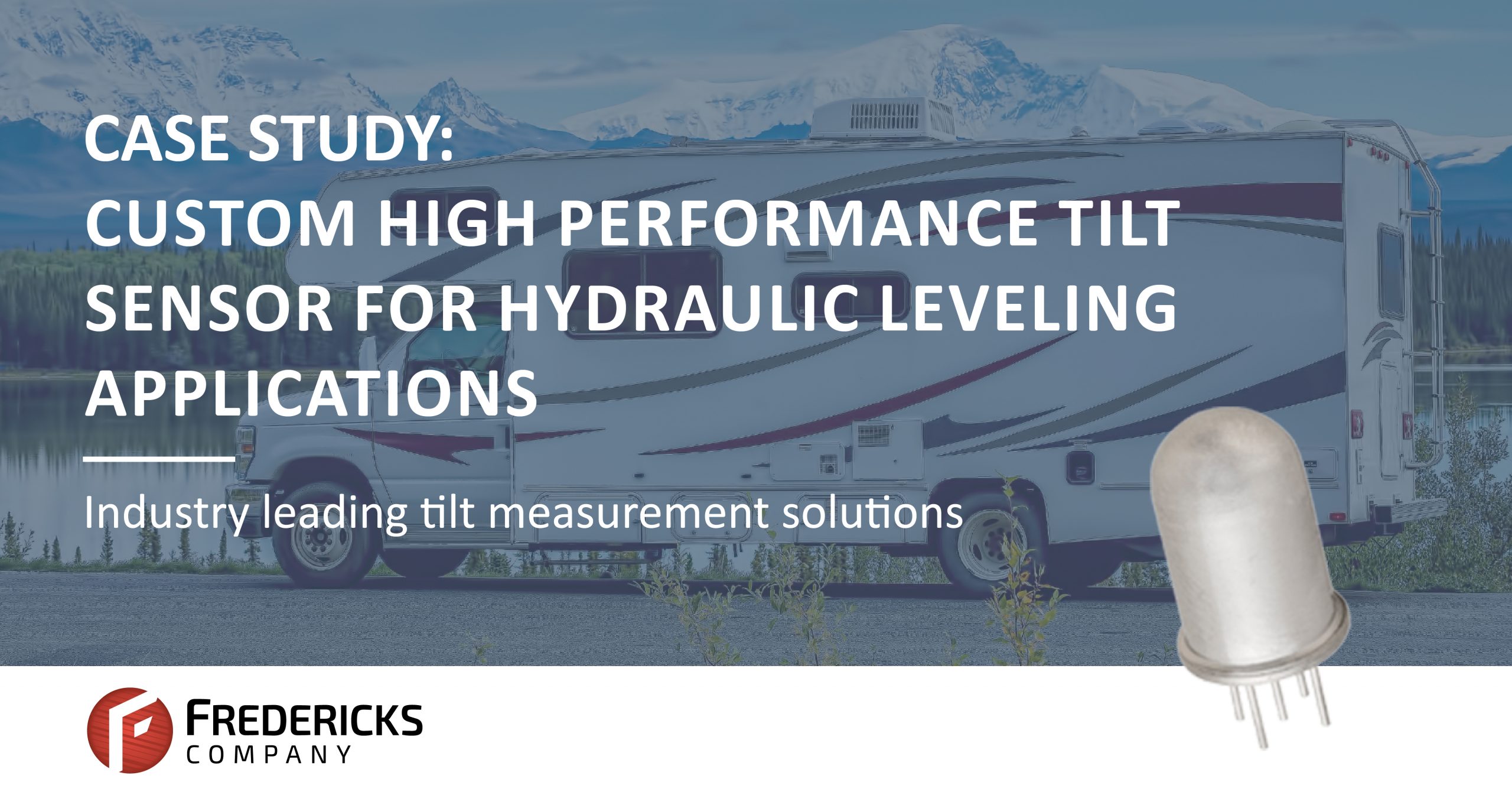 Custom High Performance Tilt Sensor for Hydraulic Leveling Applications